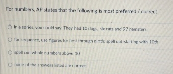 Solved For numbers, AP states that the following is most | Chegg.com