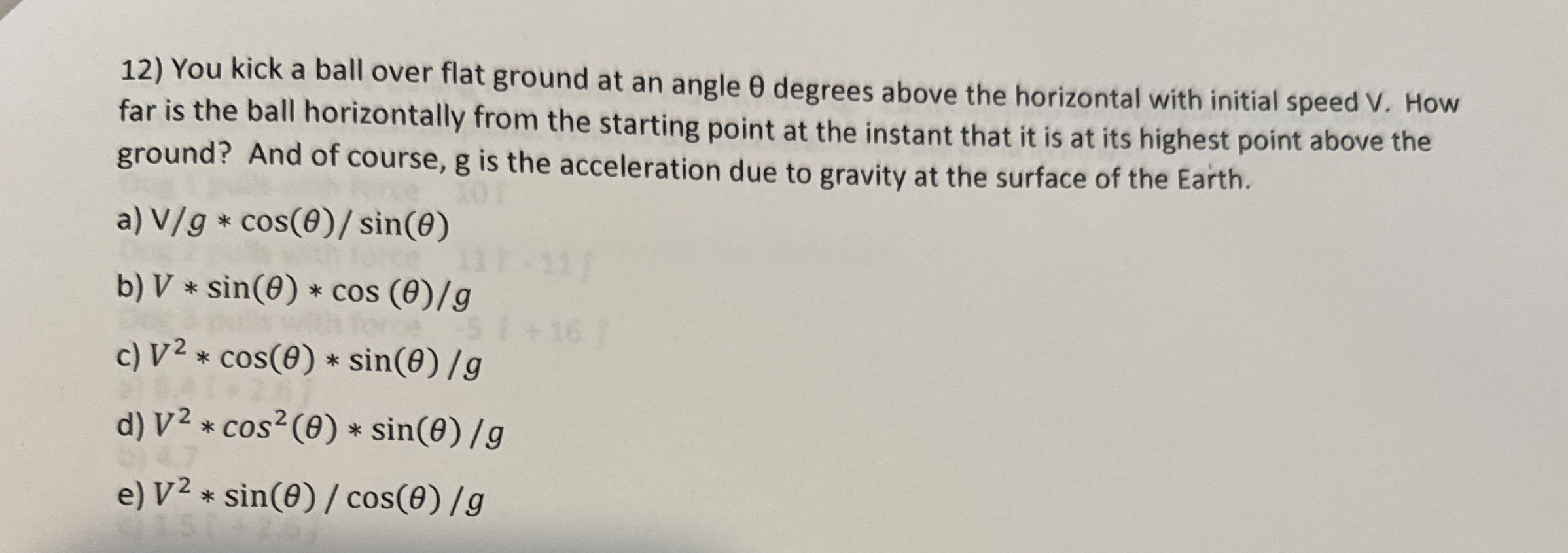 Solved You kick a ball over flat ground at an angle θ | Chegg.com