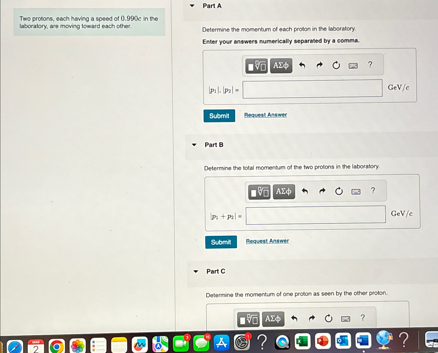 Solved Part ATwo protons, each having a speed of 0.990c ﻿in | Chegg.com