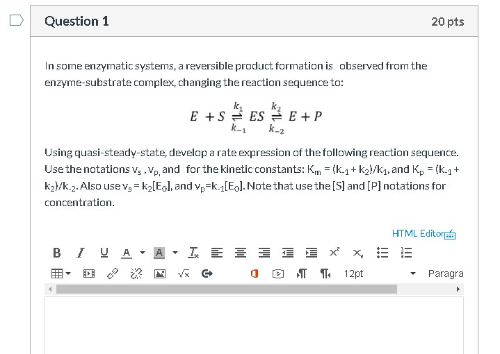 Solved Question 1 20 pts In some enzymatic systems, a | Chegg.com