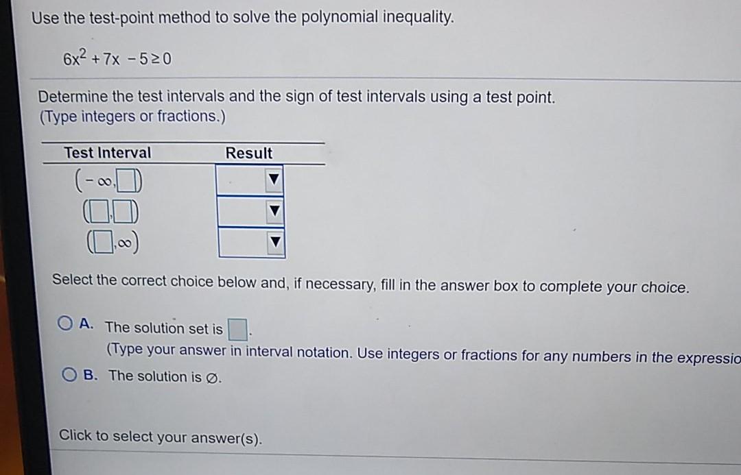 Solved Use the test-point method to solve the polynomial | Chegg.com