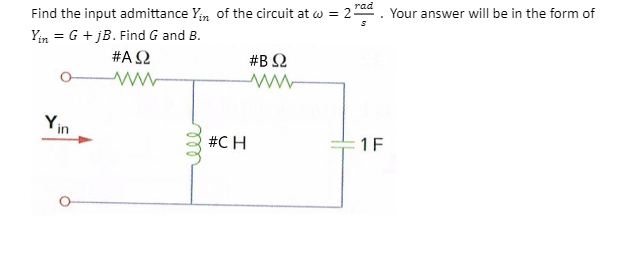 Solved Find the input admittance Yin ﻿of the circuit at | Chegg.com