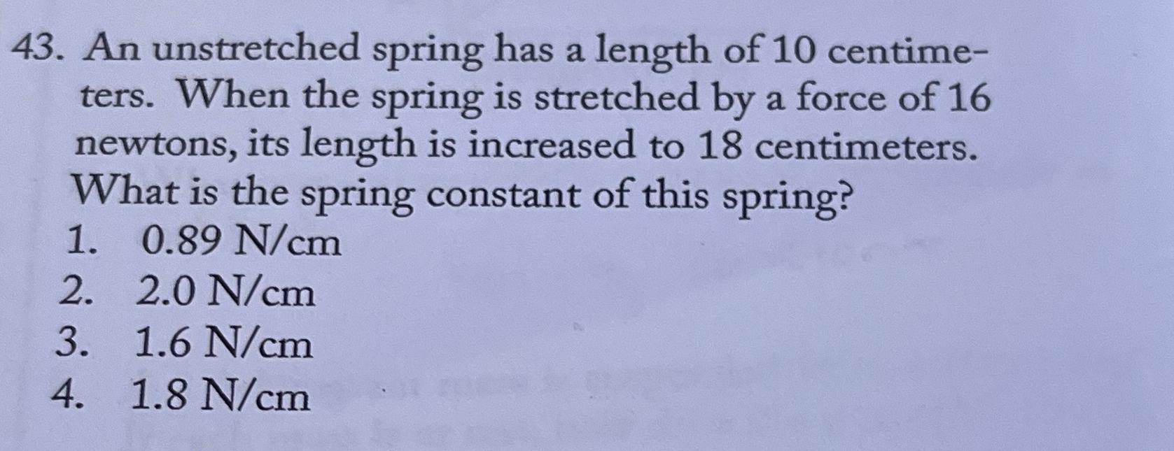 Solved An unstretched spring has a length of 10 | Chegg.com