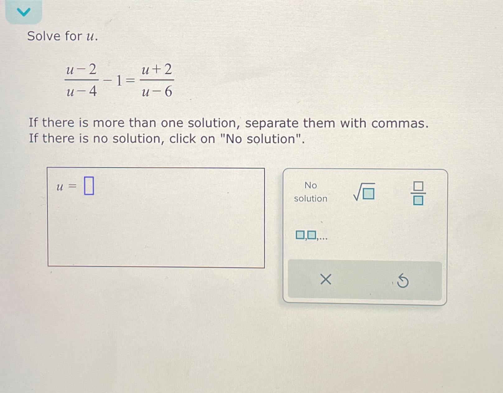 Solved Solve for u.u-2u-4-1=u+2u-6If there is more than one | Chegg.com