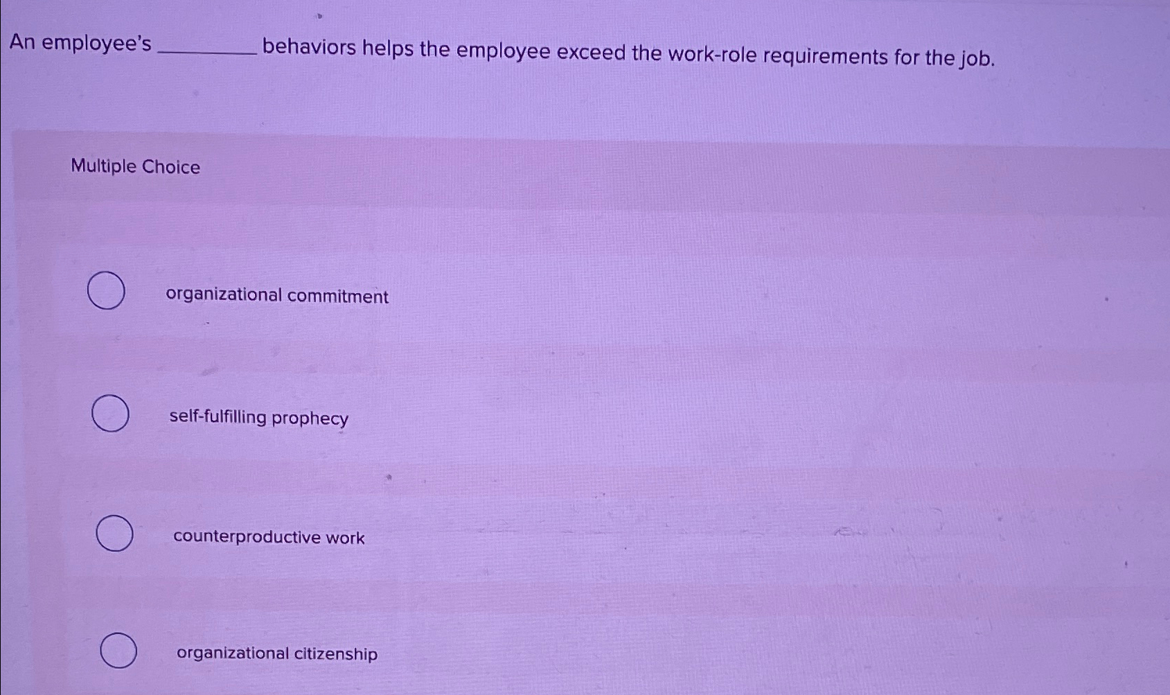 Solved An employee's ﻿behaviors helps the employee exceed | Chegg.com