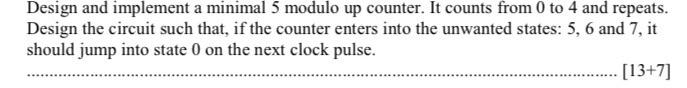 Solved Design And Implement A Minimal 5 Modulo Up Counter