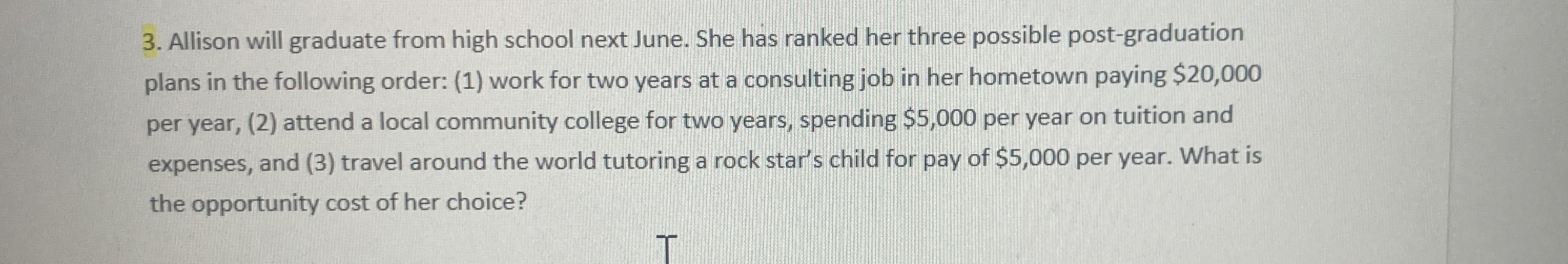 Solved Allison will graduate from high school next June. She | Chegg.com