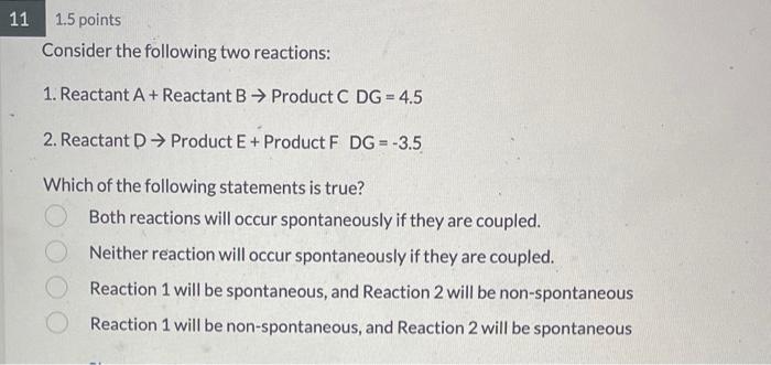 Solved Consider the following two reactions: 1. Reactant A+ | Chegg.com