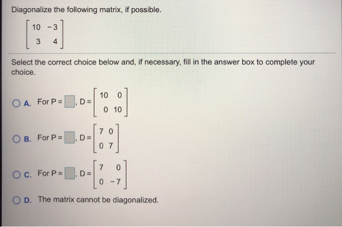 Solved Matrix A is factored in the form PDP-1. Use the | Chegg.com