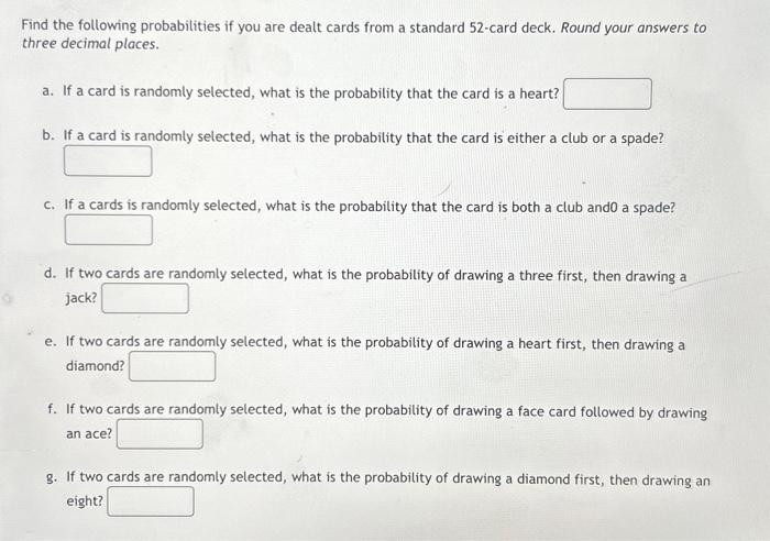 Solved Find the following probabilities if you are dealt | Chegg.com