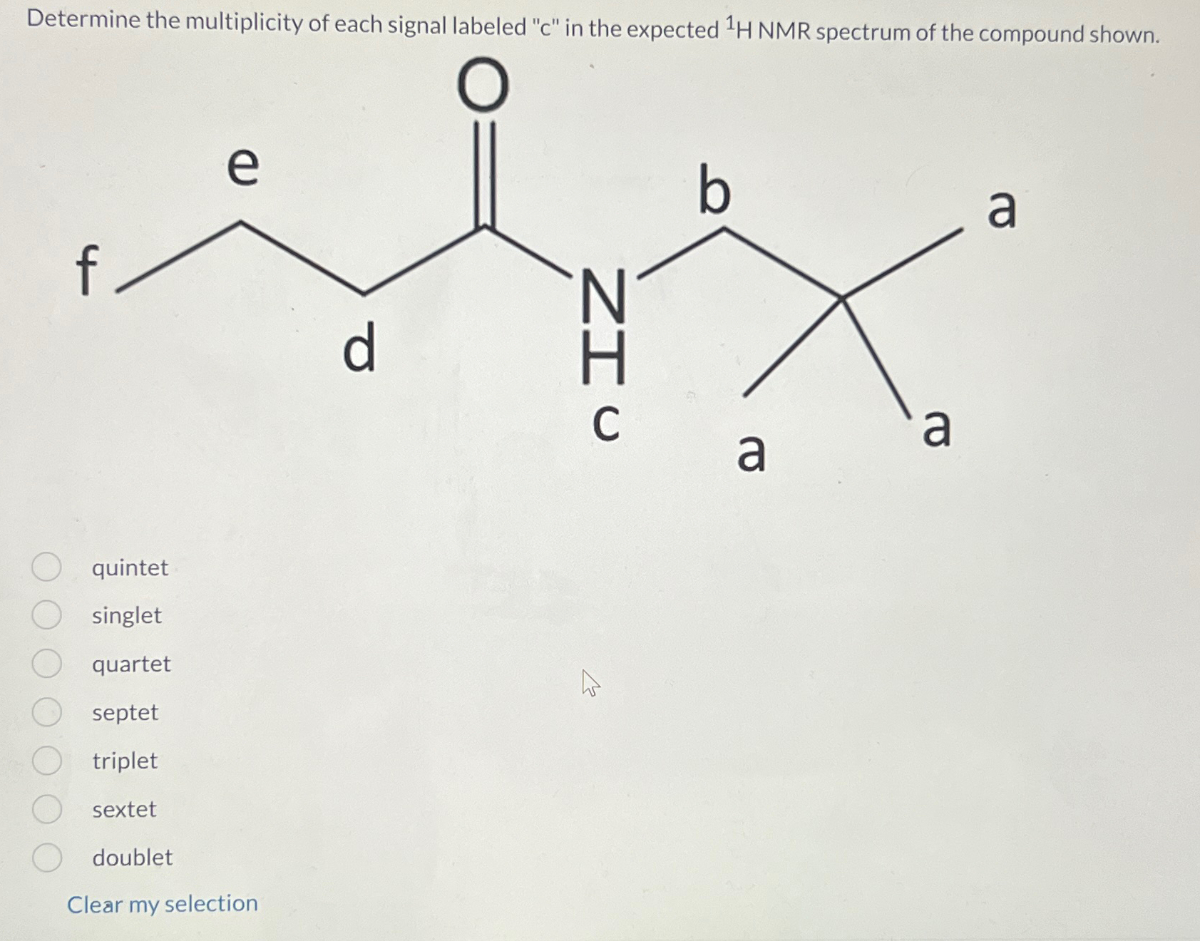 Solved Determine the multiplicity of each signal labeled "c" | Chegg.com
