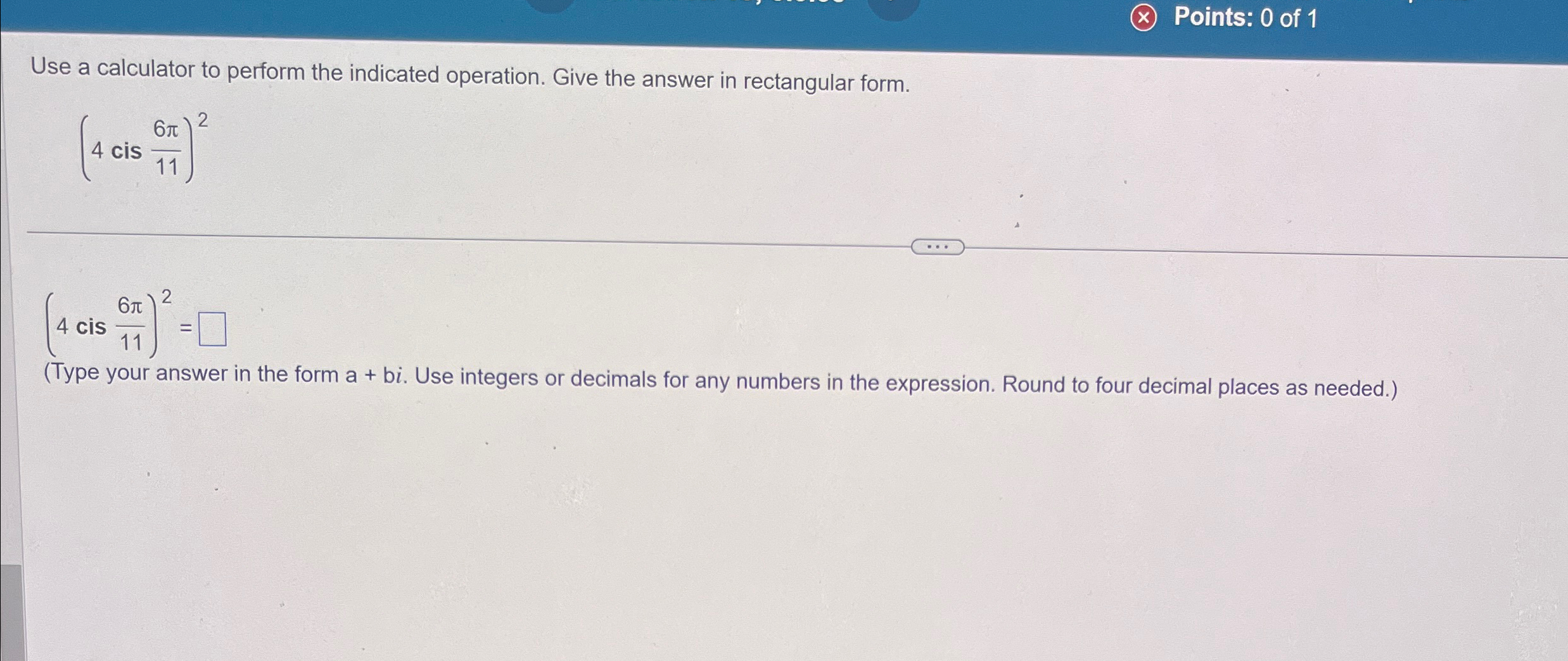 Solved Use a calculator to perform the indicated operation. | Chegg.com