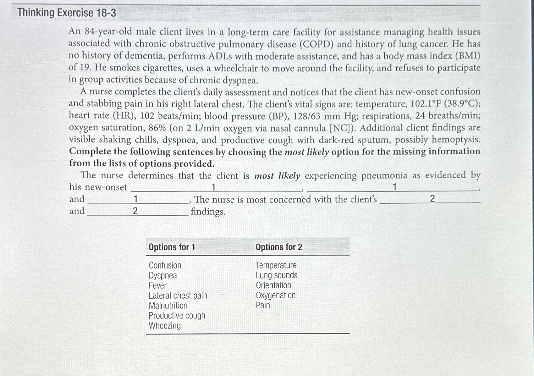 Solved Thinking Exercise 18-3An 84-year-old male client | Chegg.com