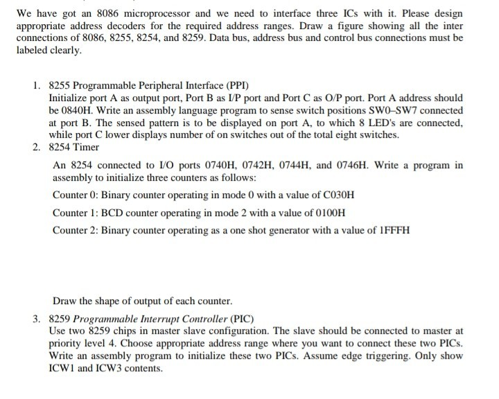 Solved We Have Got An 8086 Microprocessor And We Need To 
