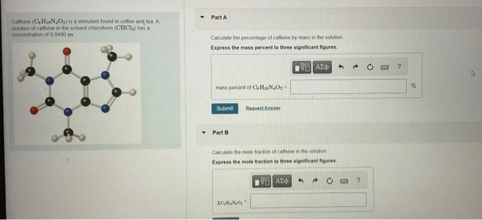 Solved Caffeine (C8H10N4O2) is a stimulant found in coffee | Chegg.com