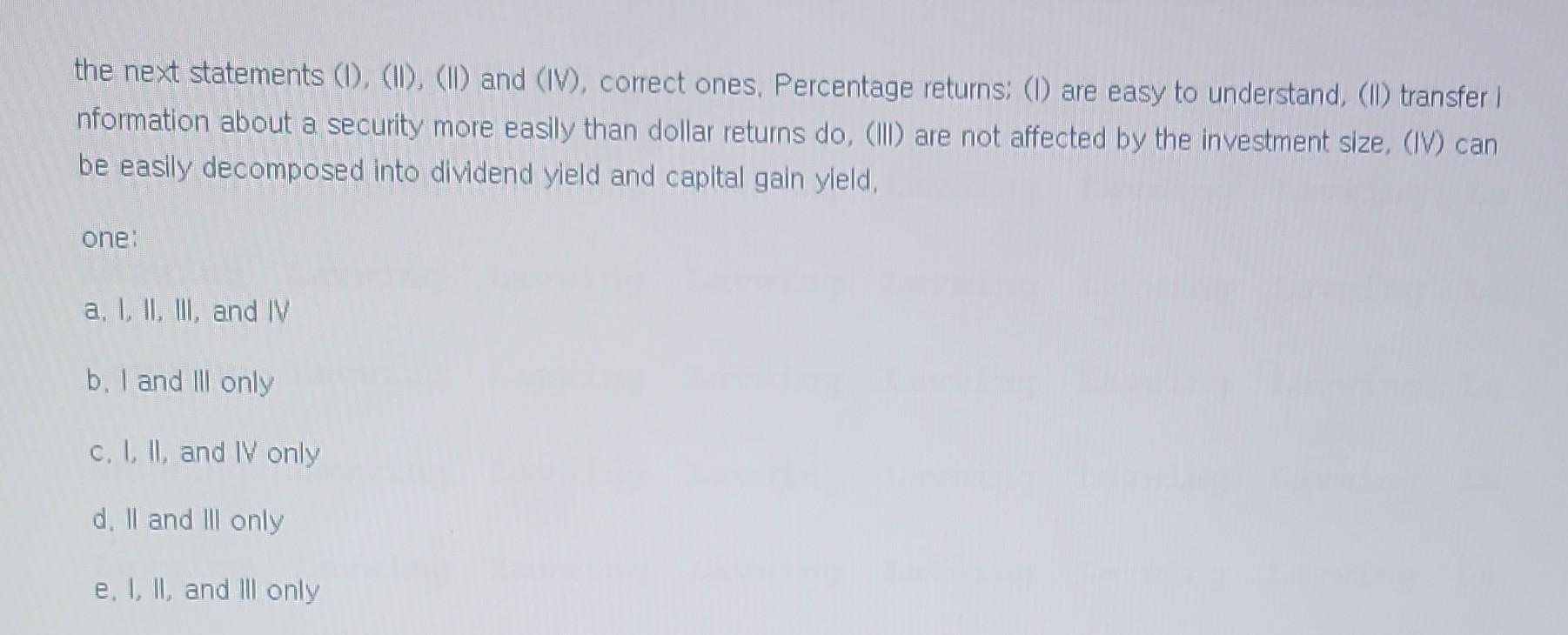 Solved the next statements (I), (II), (II) and (IV), correct | Chegg.com