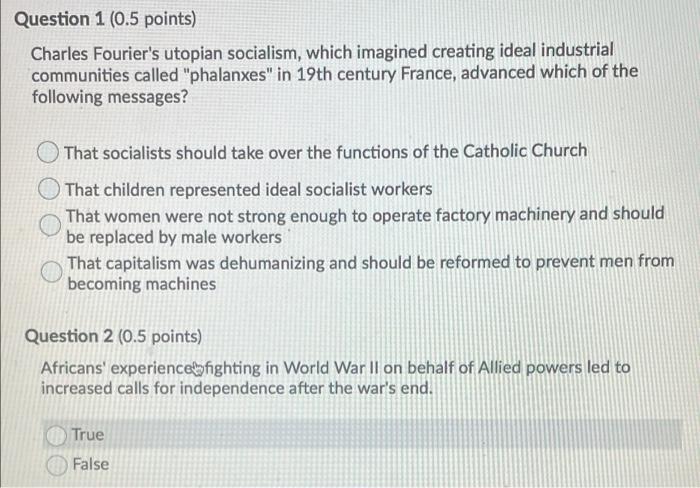 Solved Question 1 (0.5 points) Charles Fourier's utopian | Chegg.com