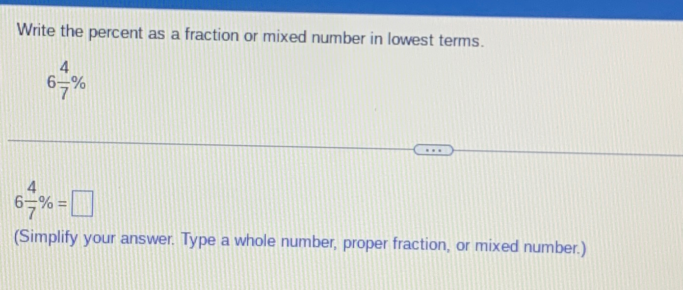 solved-write-the-percent-as-a-fraction-or-mixed-number-in-chegg