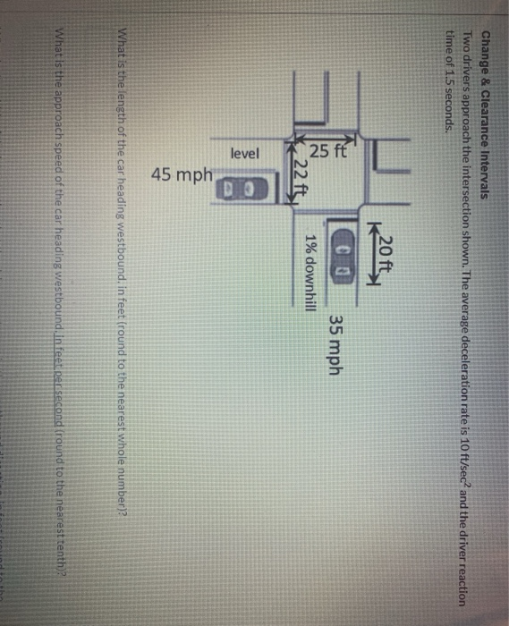 Solved Change & Clearance Intervals Two drivers approach the | Chegg.com