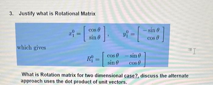 Solved 3. Justify what is Rotational Matrix | Chegg.com