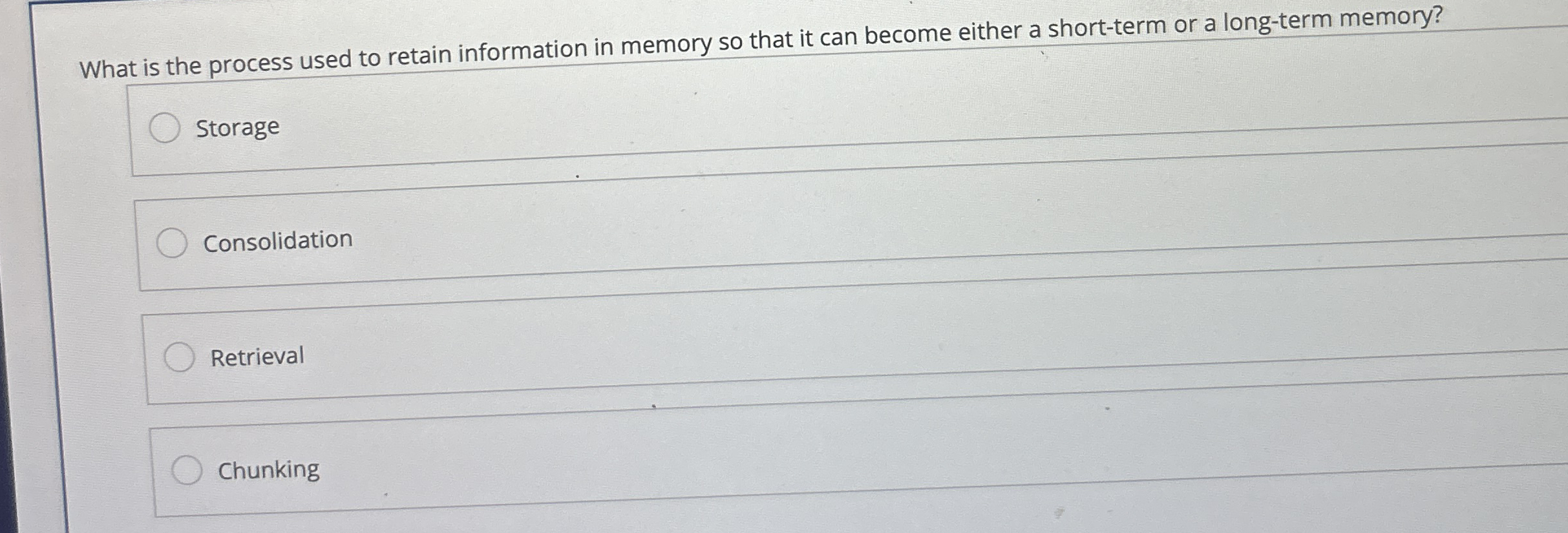 Solved What is the process used to retain information in | Chegg.com