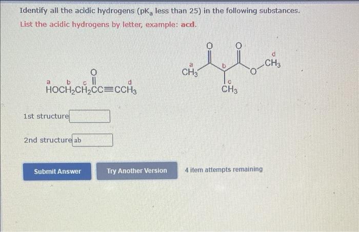 Solved Identify all the acidic hydrogens (pk, less than 25) | Chegg.com