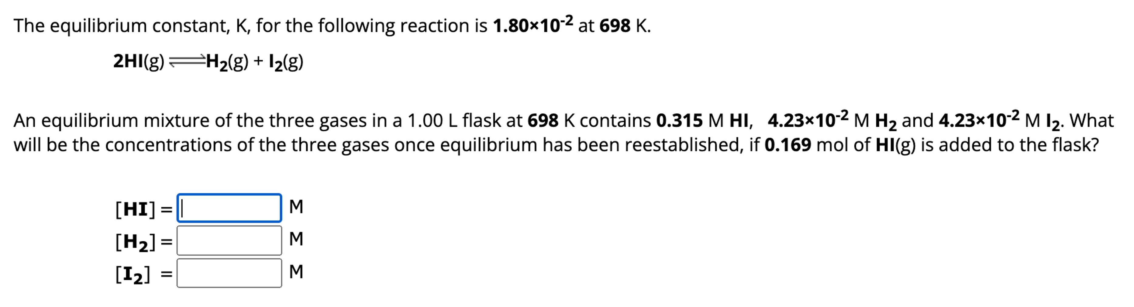 Solved The equilibrium constant, K, ﻿for the following | Chegg.com