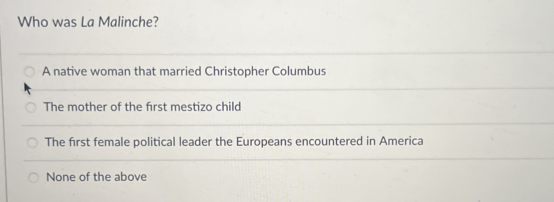 Solved Who was La Malinche?A native woman that married | Chegg.com