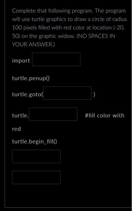 Solved Complete that following program. The program will use | Chegg.com