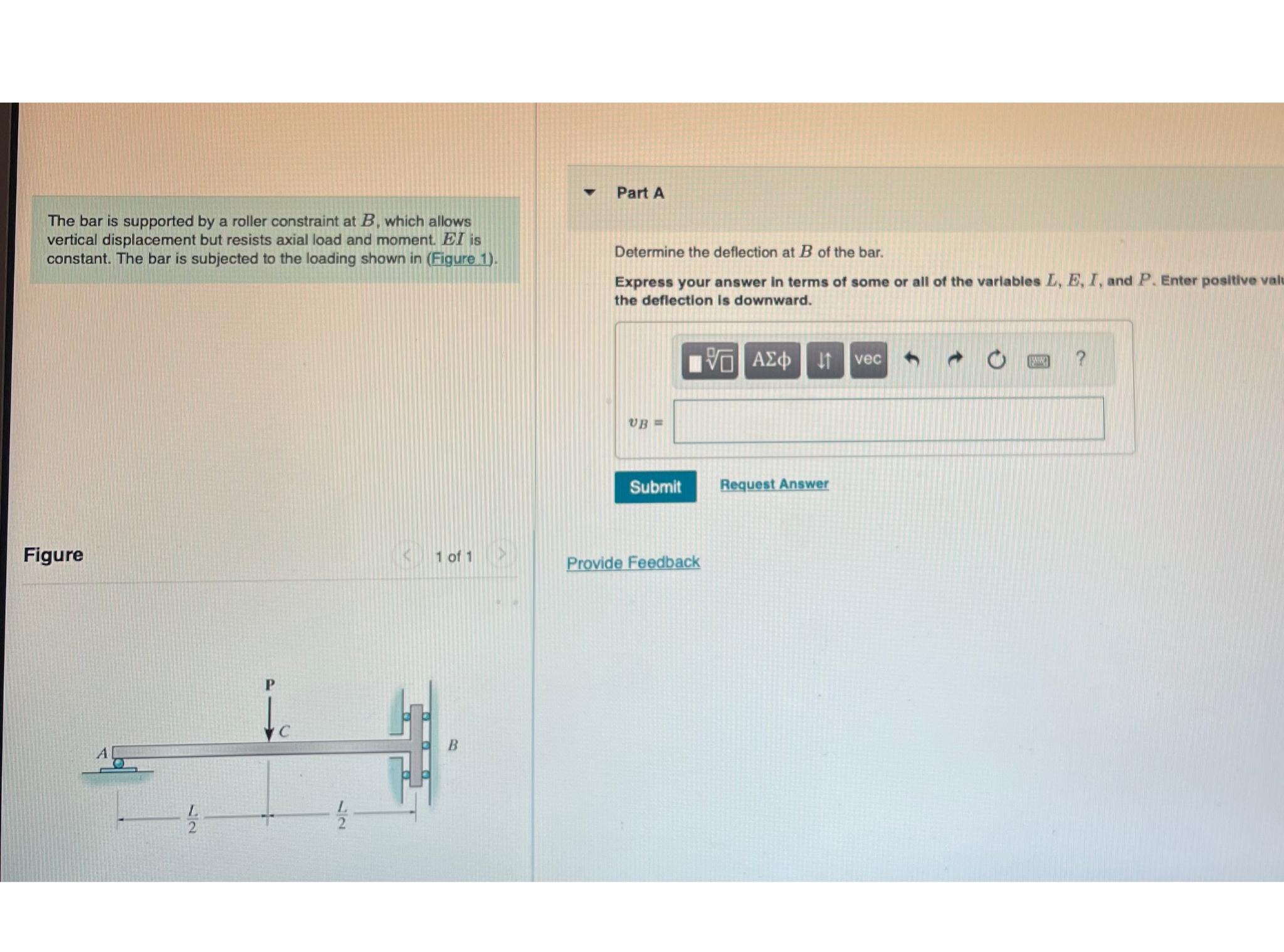 Solved The bar is supported by a roller constraint at B, | Chegg.com