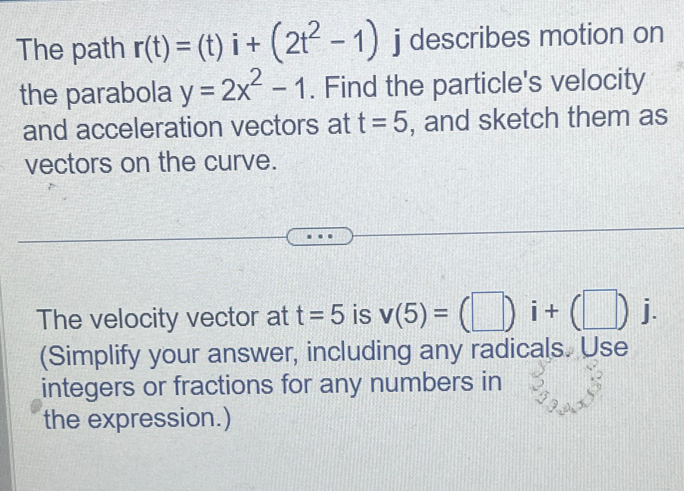 Solved The path r(t)=(t)i+(2t2-1)j ﻿describes motion on the | Chegg.com