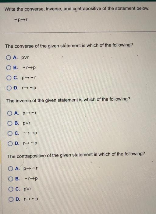 Solved Write the converse, inverse, and contrapositive of | Chegg.com