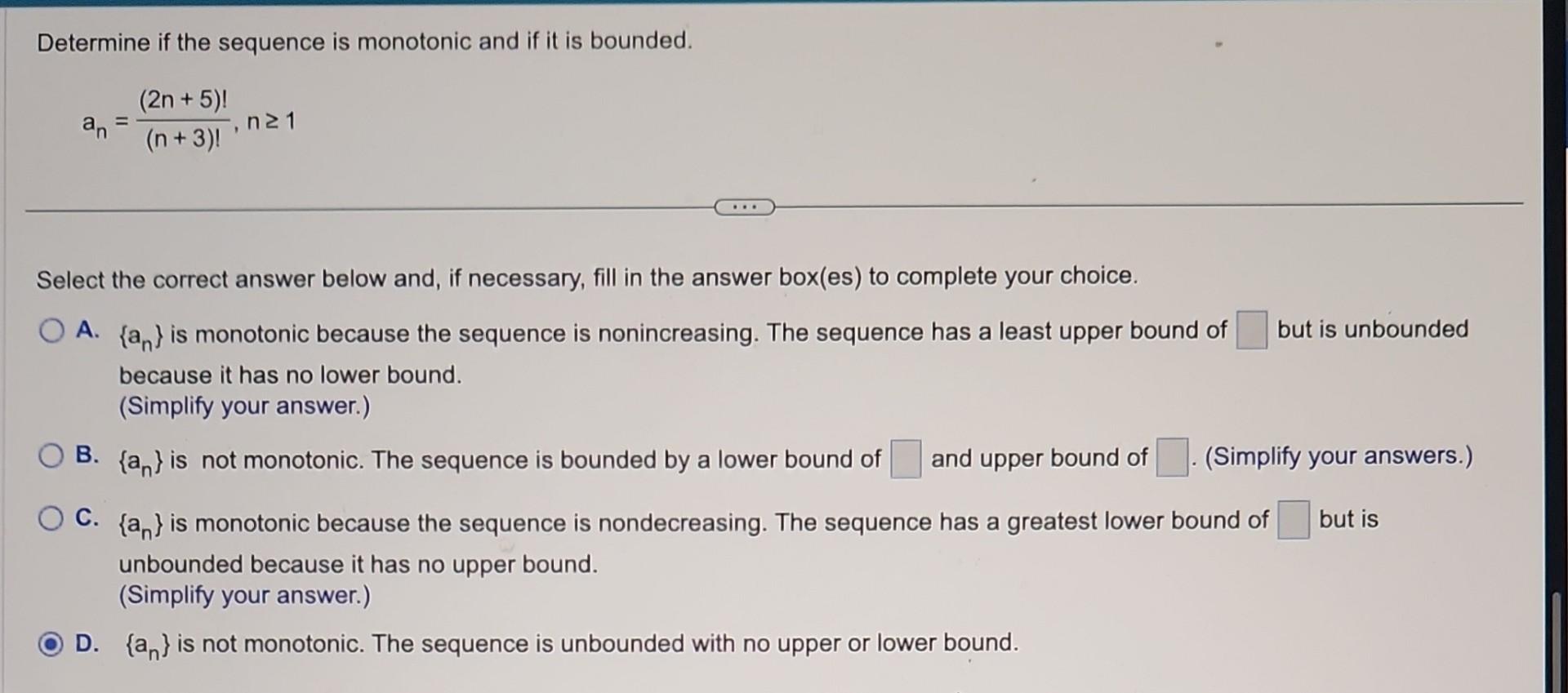Solved Determine if the sequence is monotonic and if it is | Chegg.com