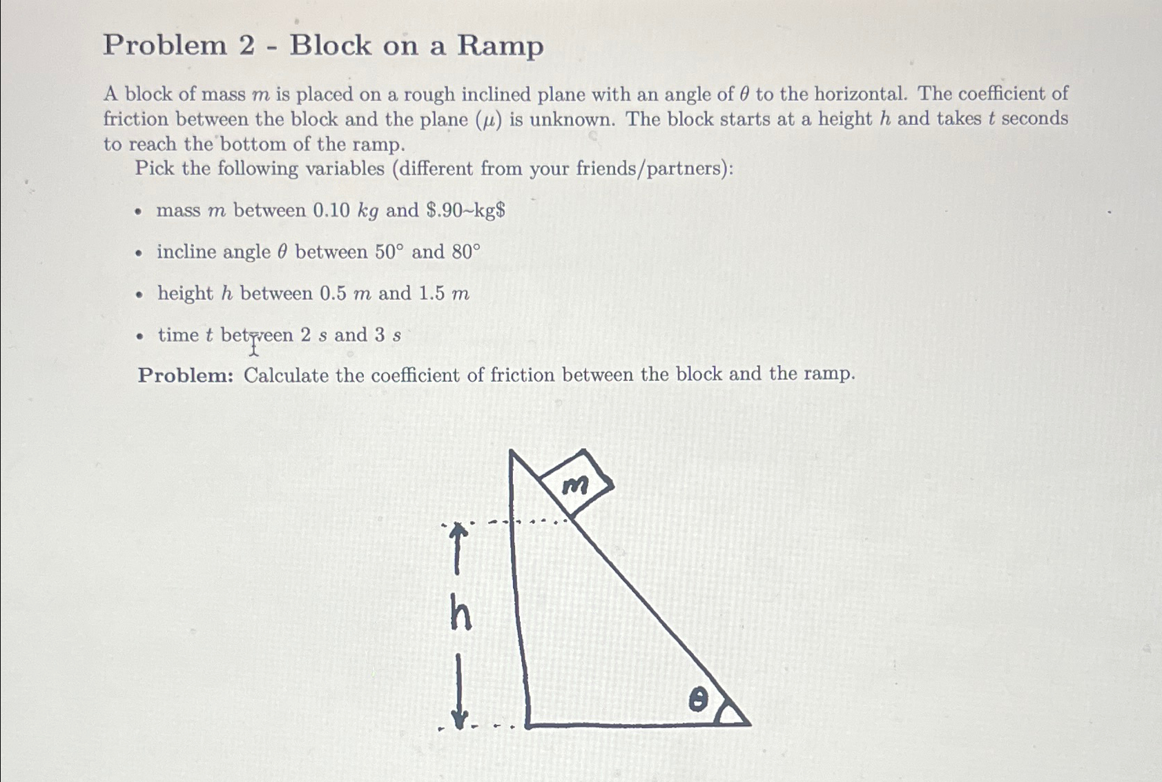 Solved Problem 2 - ﻿Block on a RampA block of mass m ﻿is | Chegg.com