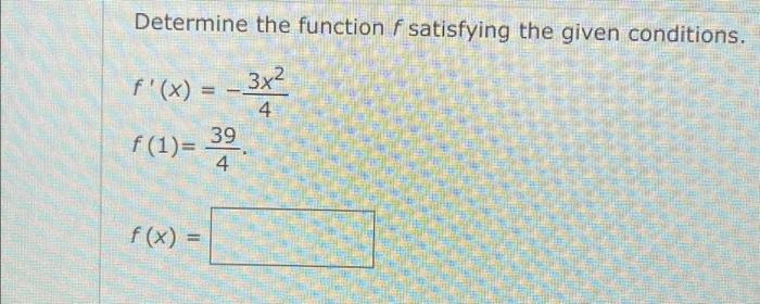 Solved Determine the function f satisfying the given | Chegg.com