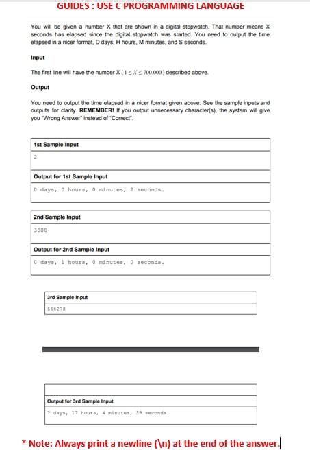 Solved GUIDES : USE C PROGRAMMING LANGUAGE You will be given | Chegg.com
