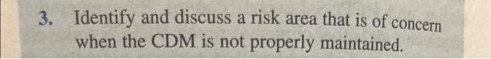 Solved 3. Identify and discuss a risk area that is of | Chegg.com