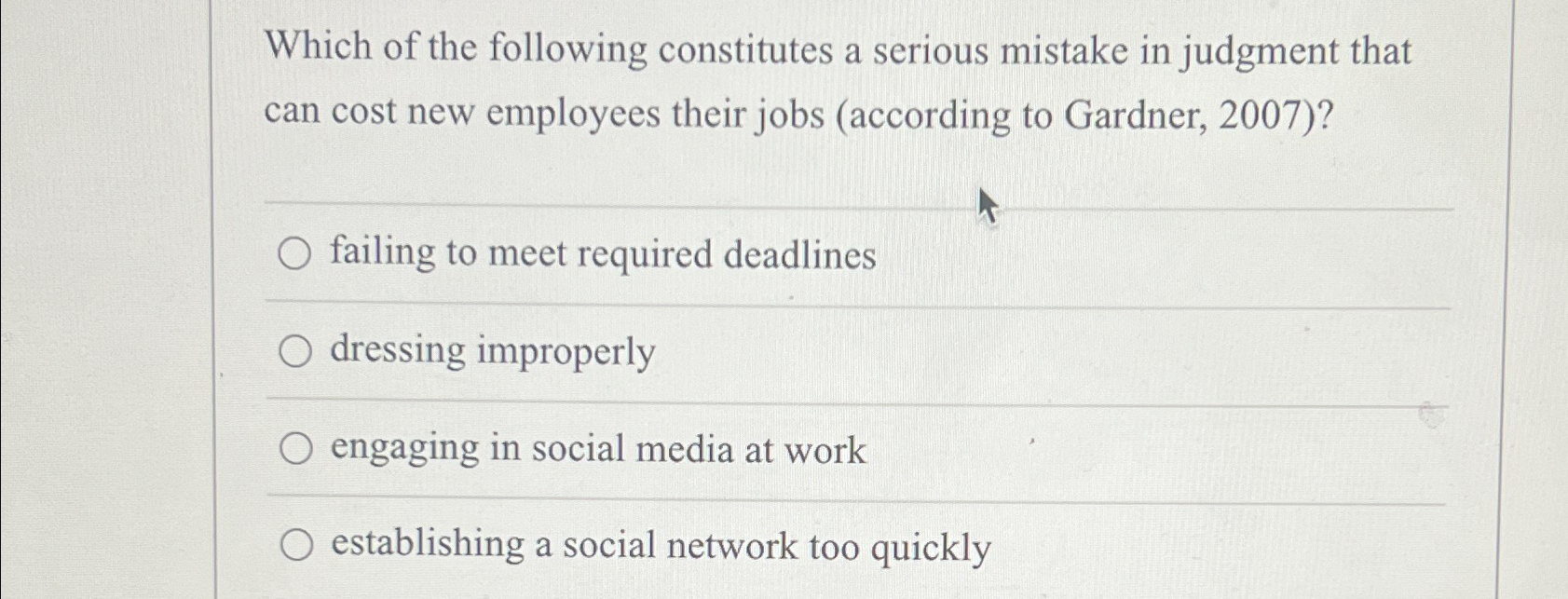 Solved Which of the following constitutes a serious mistake | Chegg.com