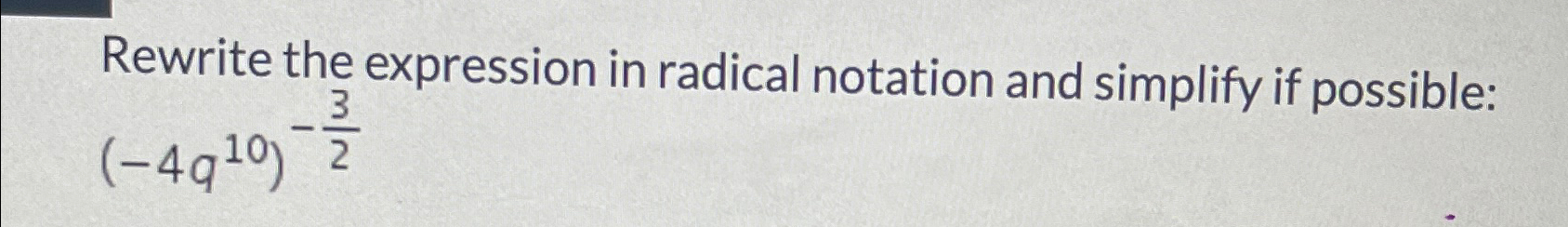 Solved Rewrite the expression in radical notation and | Chegg.com