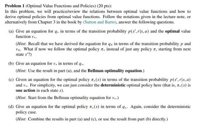 Solved Problem 1 (Optimal Value Functions and Policies) (20 | Chegg.com