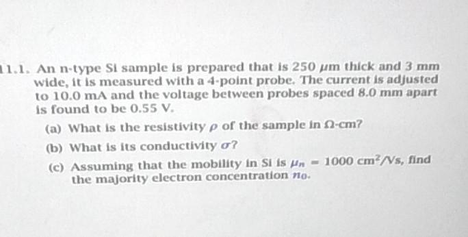 Solved Resistivity = ___ ohm cm Conductivity= ____ohm^-1 | Chegg.com