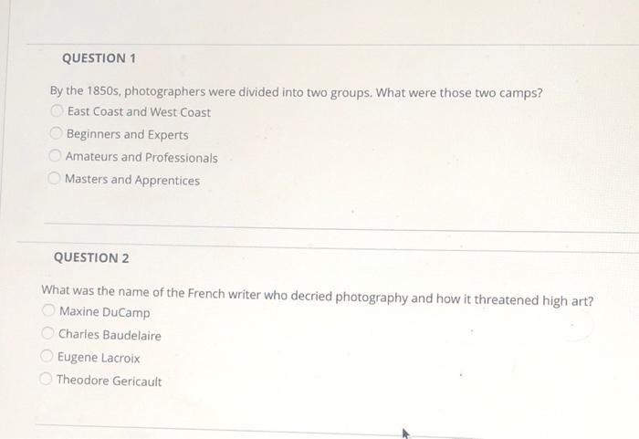 Solved QUESTION 1 By the 1850s, photographers were divided | Chegg.com