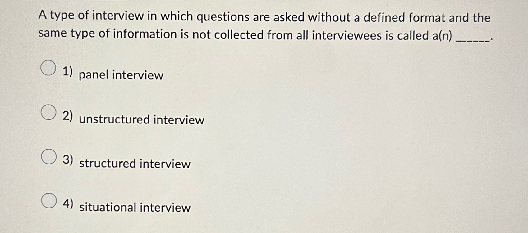 A type of interview in which questions are asked | Chegg.com