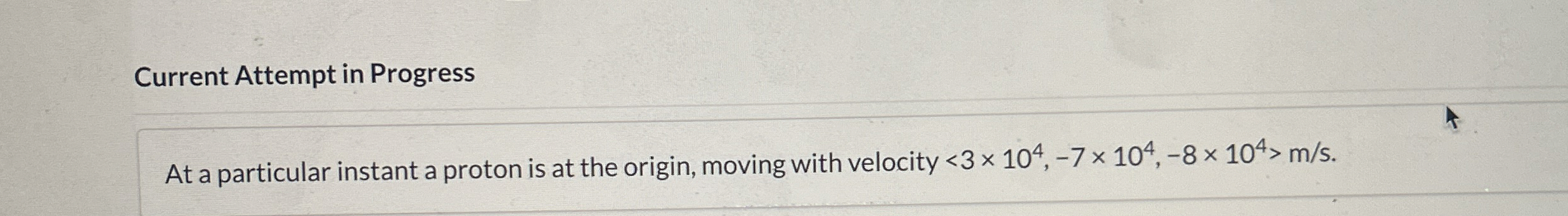 Solved Current Attempt in ProgressAt a particular instant a | Chegg.com