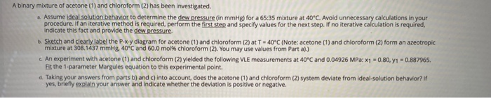 A binary mixture of acetone (1) and chloroform (2) | Chegg.com