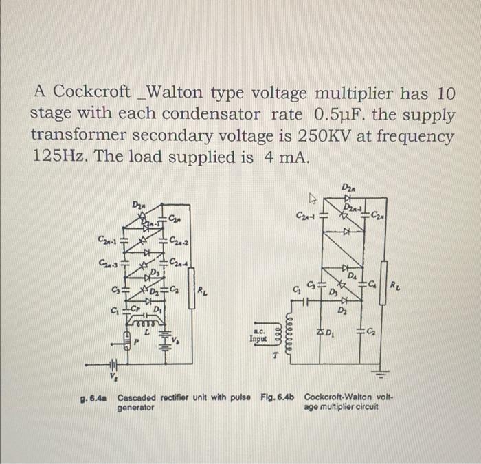 Solved A Cockcroft_Walton type voltage multiplier has 10 | Chegg.com