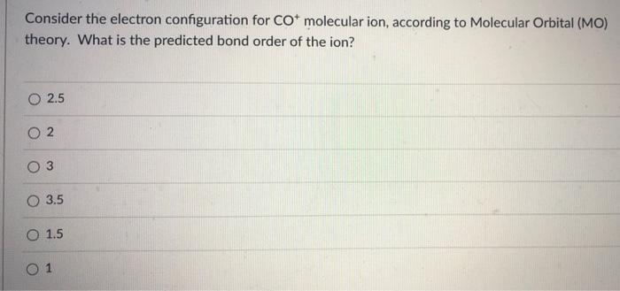 Solved Consider the electron configuration for CO* molecular | Chegg.com