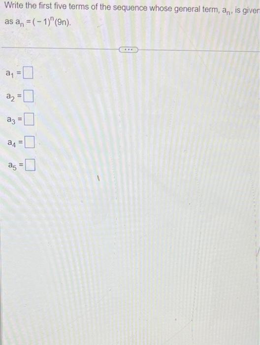 Solved Write the first five terms of the sequence whose | Chegg.com