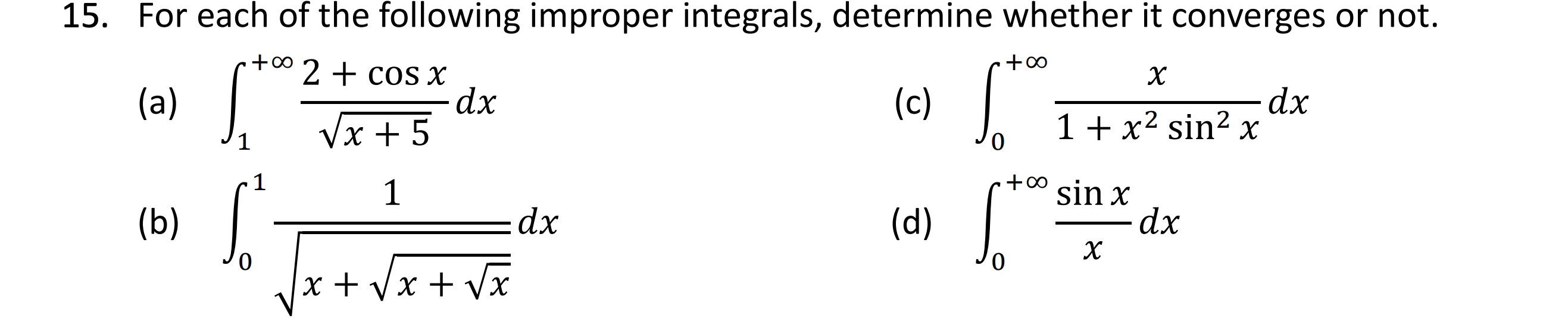 Solved For each of the following improper integrals, | Chegg.com
