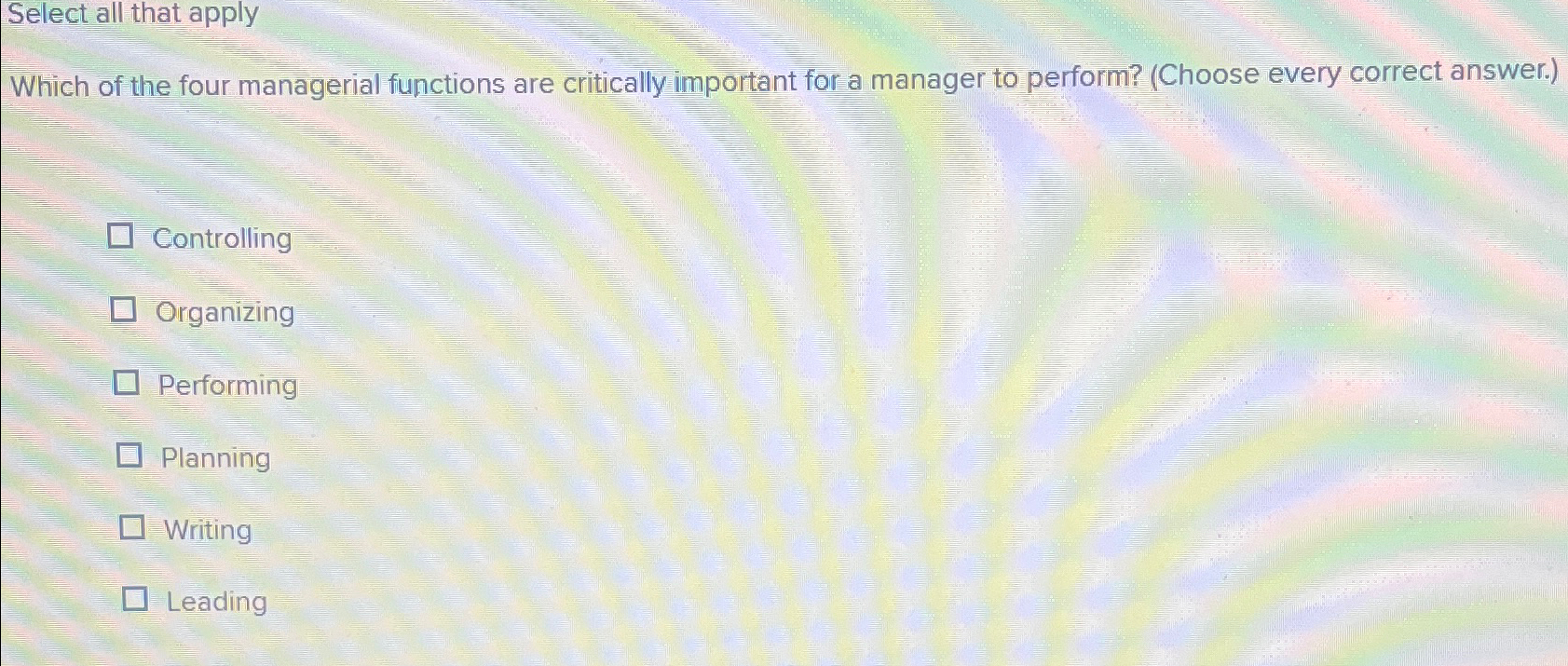 Solved Select all that applyWhich of the four managerial | Chegg.com